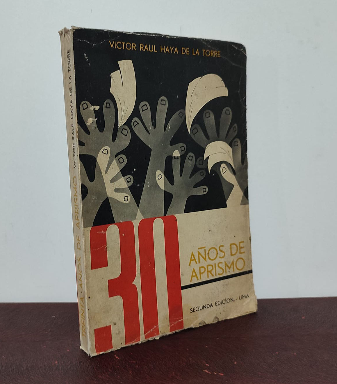 30 años de aprismo / segunda edición - Libros Perú