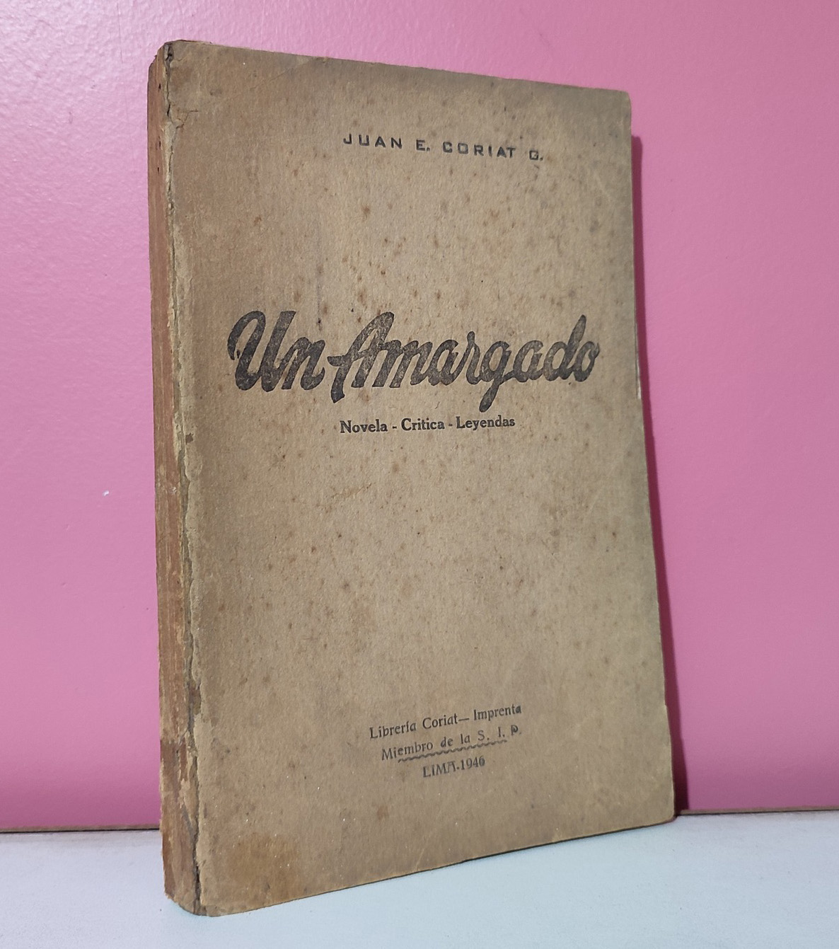 Un amargado. Novela - Crítica - Leyendas - Libros Perú