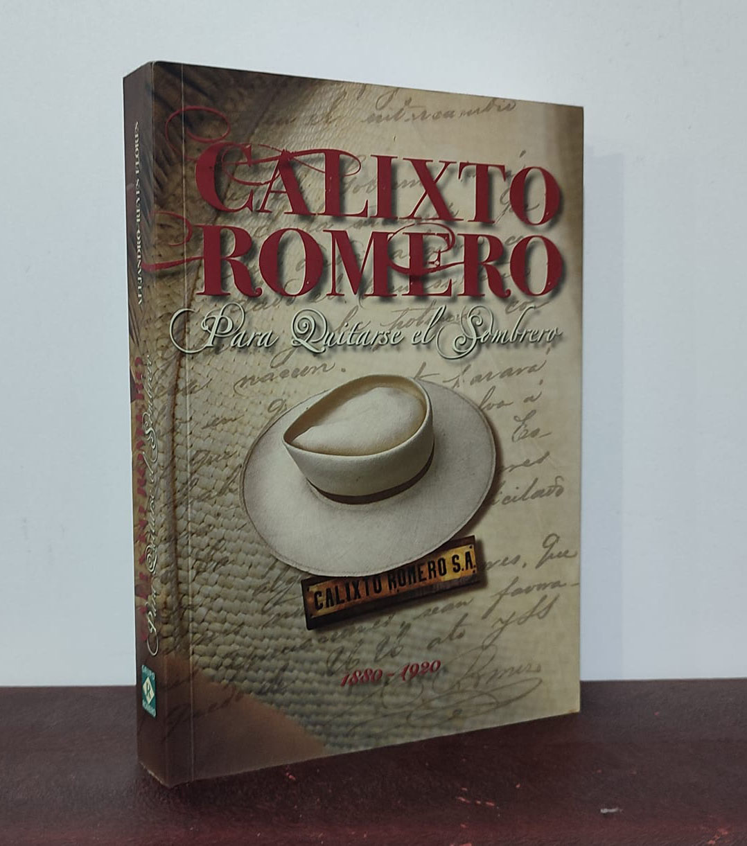 Calixto Romero. Para quitarse el sombrero 1880-1920 - Libros Perú