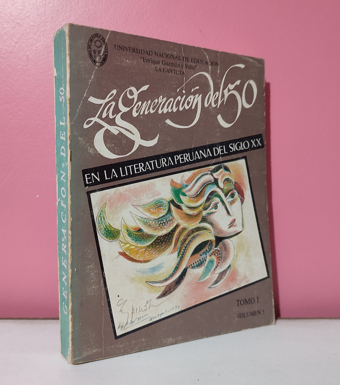 La Generación del 50. En la literatura peruana del siglo XX. Tomo I ...