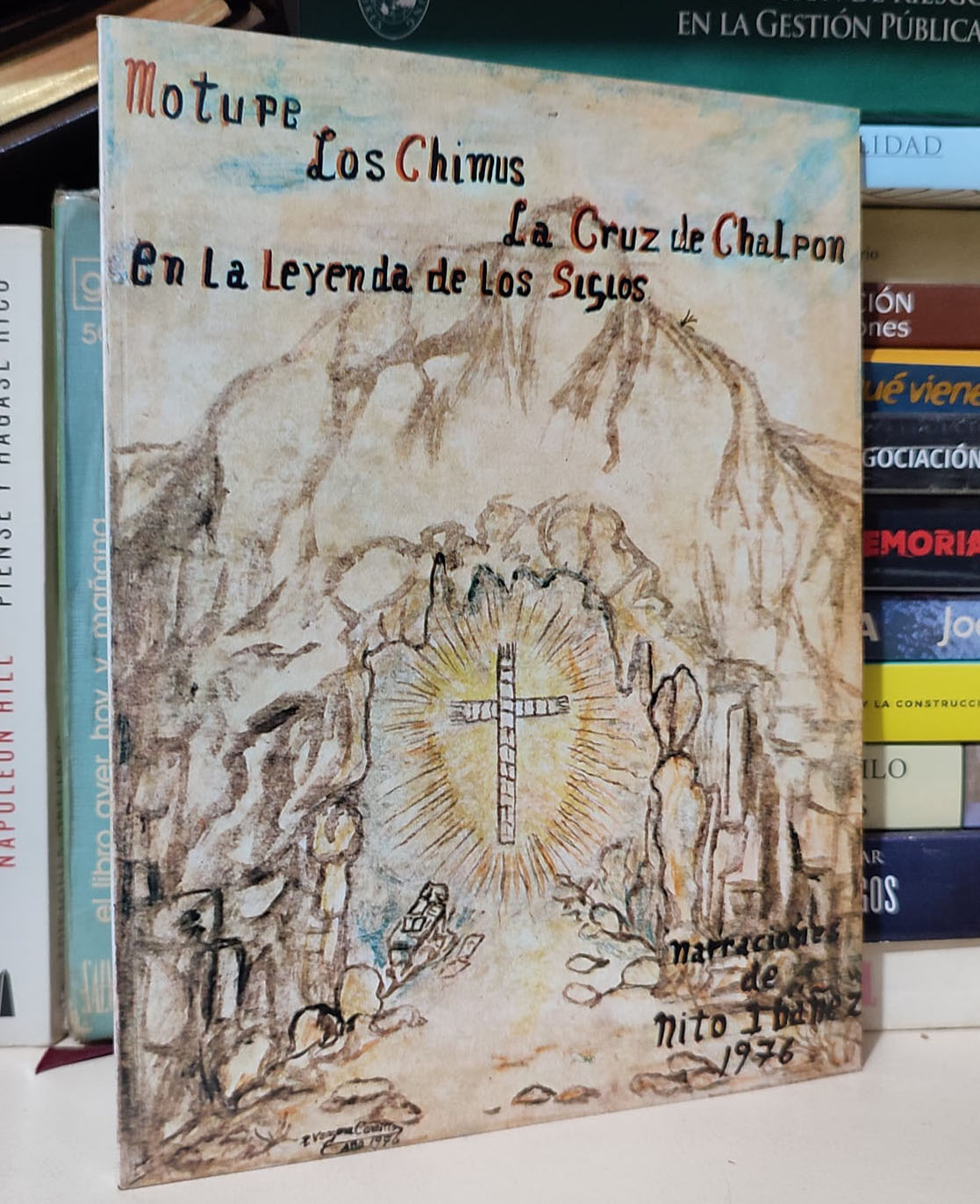 Motupe, los Chimus, la Cruz de Chalpón en la leyenda de los siglos ...