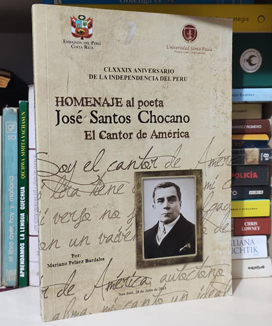 Homenaje al poeta José Santos Chocano El Cantor de América - Libros Perú
