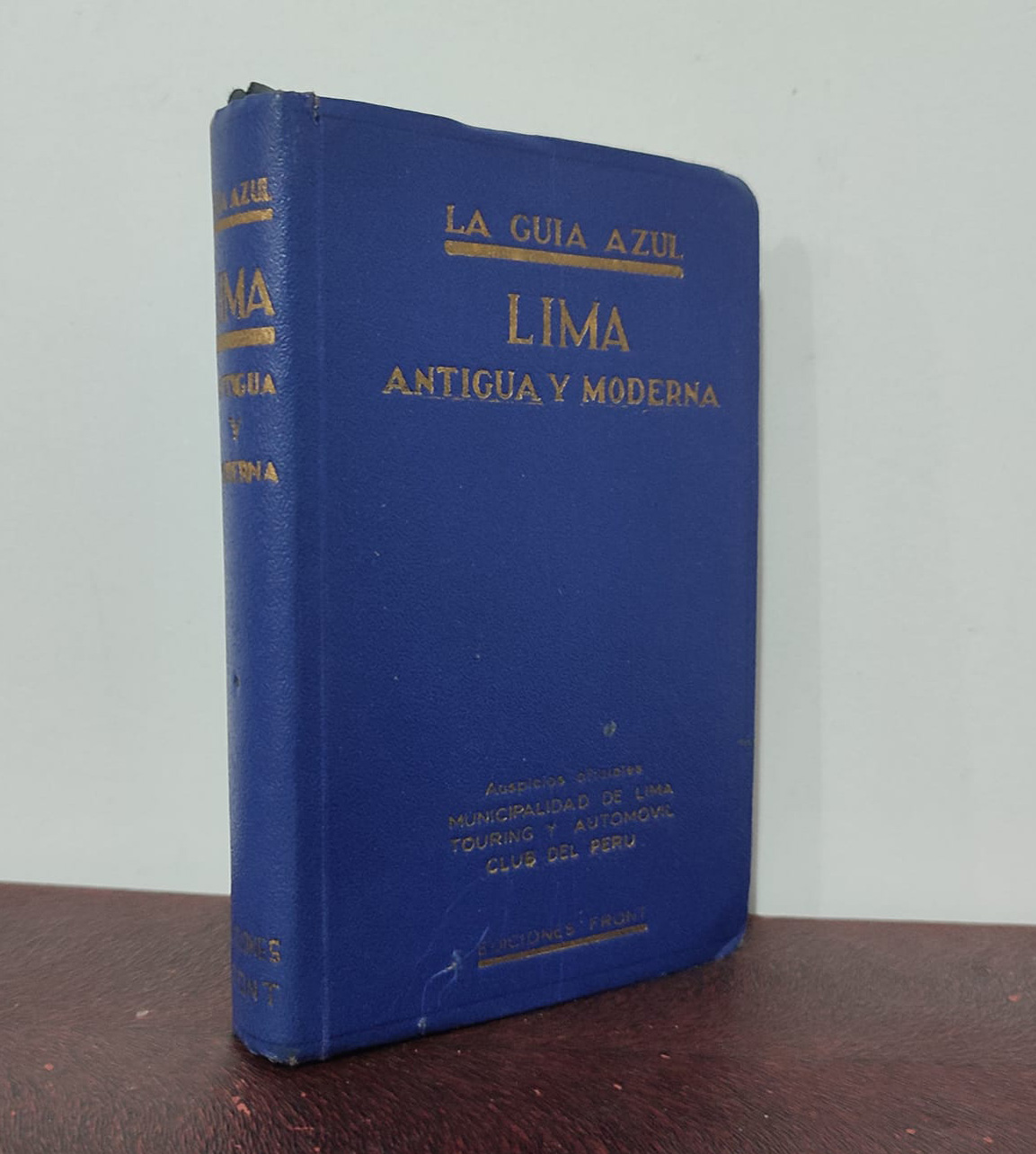 La Guía Azul. Lima antigua y moderna - Libros Perú