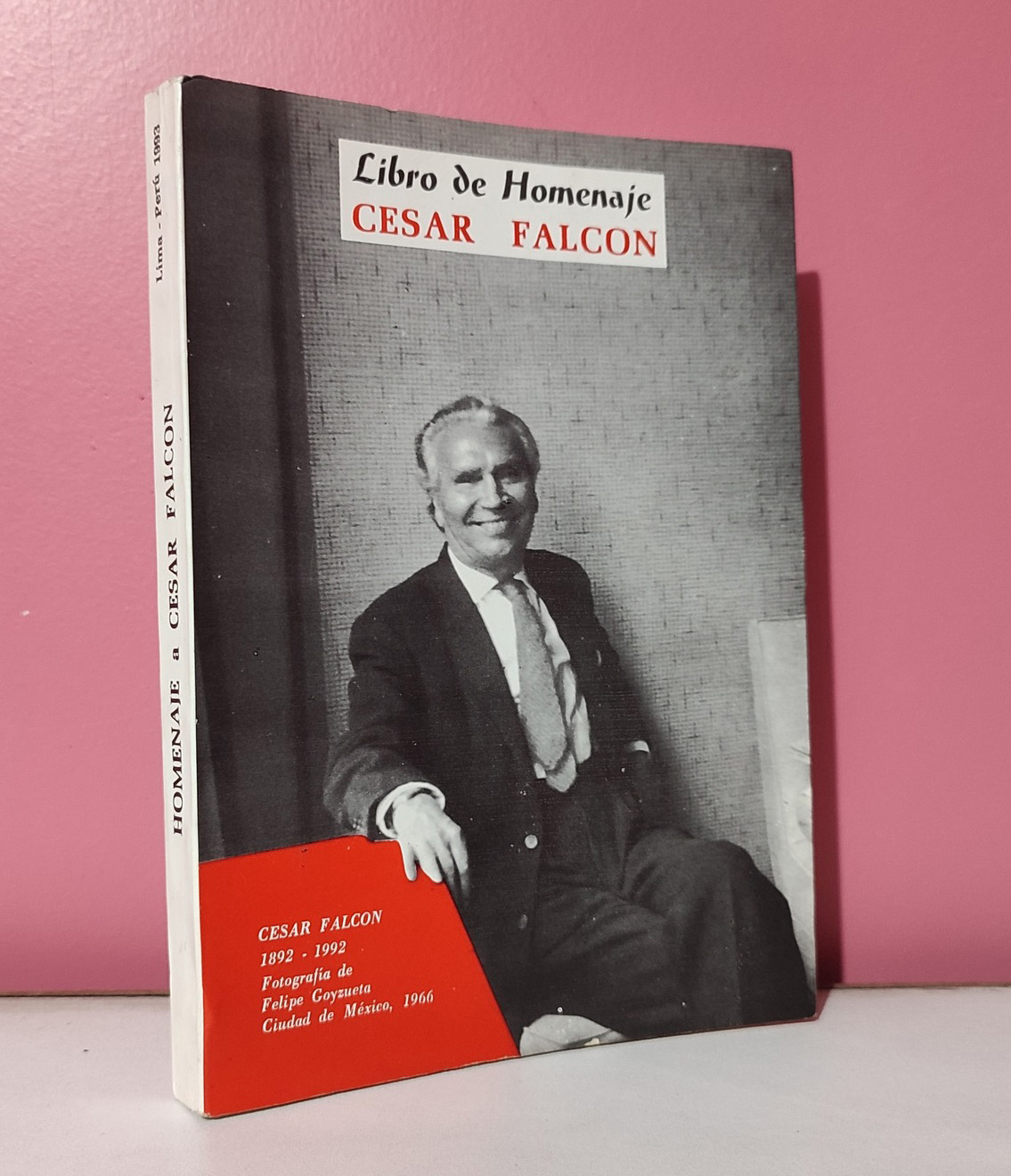 Libro de homenaje César Falcón. Centenario de su nacimiento 1892-1992 ...