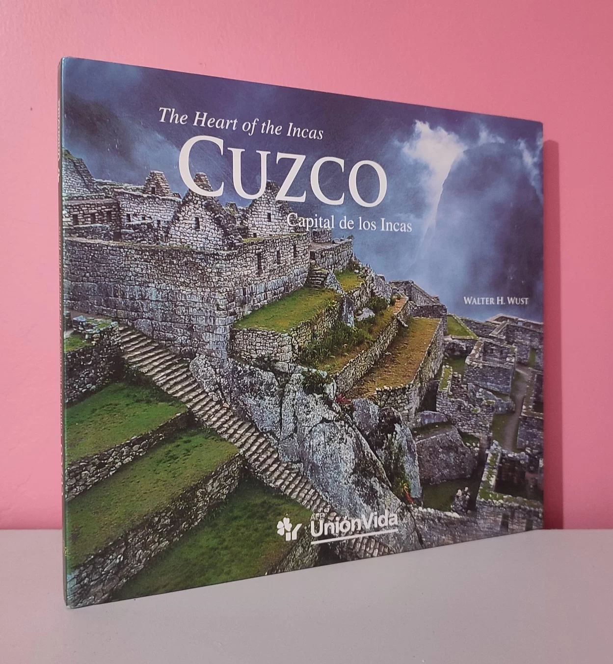 Cuzco, capital de los incas / The heart of the incas - Libros Perú